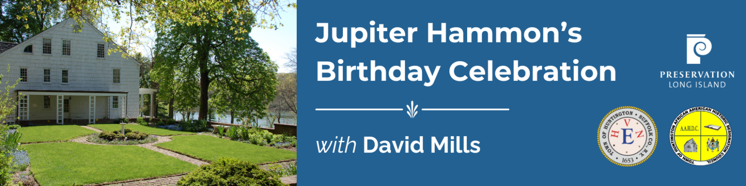 Jupiter Hammon's Birthday Celebration October 19, 2024 - Preservation ...